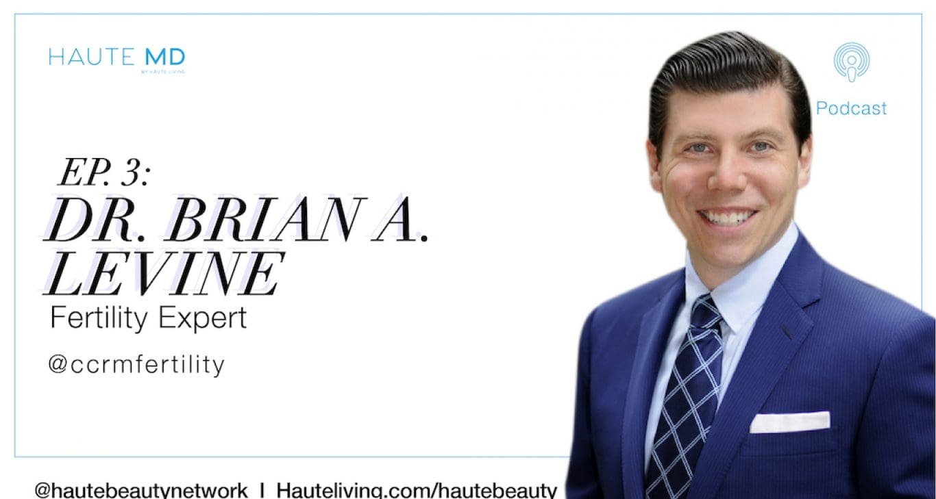 Chat With Haute MD Leaders, Episode 3: Dr. Brian Levine
